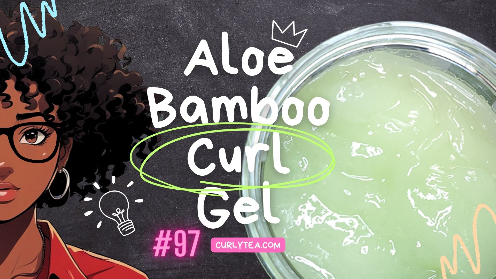 Aloe Bamboo Curl Gel [VIDEO] - curlytea